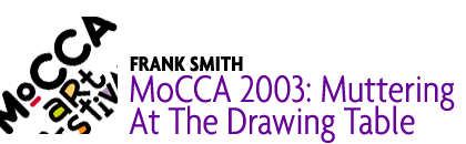 MoCCA 2003: Muttering At The Drawing Table
