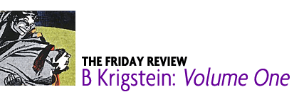 The Friday Review: B Krigstein: Volume One